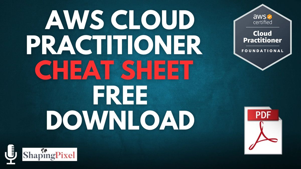 AWS Cloud Practitioner Cheat Sheet Free Download